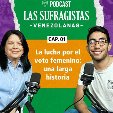 Stream Las Sufragistas La Lucha Por El Voto Femenino Una Larga