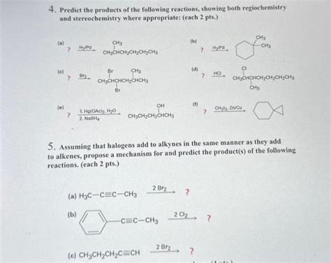 Solved 4. Predict the products of the following reactions, | Chegg.com