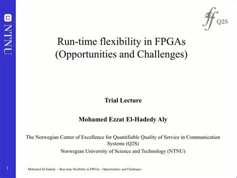 Ppt Run Time Flexibility In Fpgas Opportunities And Challenges Powerpoint Presentation Id