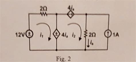 Fig 2 ﻿find I1 ﻿i2 ﻿using Mesh Current Analysis In