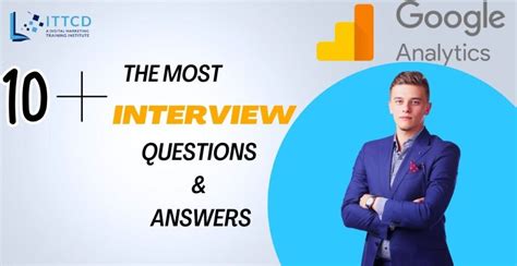 Top 10+ Google Analytics Interview Questions and Answers
