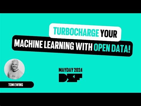 free video turbocharge your machine learning with open data from data
