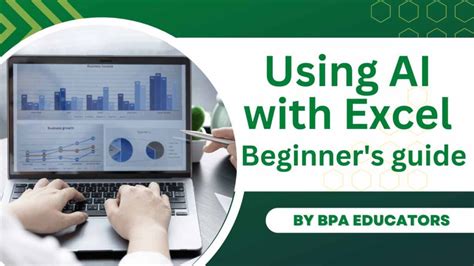 Using AI with Excel - Beginner's guide - BPA Educators
