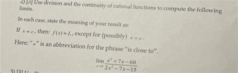 Solved Limits 2 3 Use Division And The Continuity Of Chegg Com