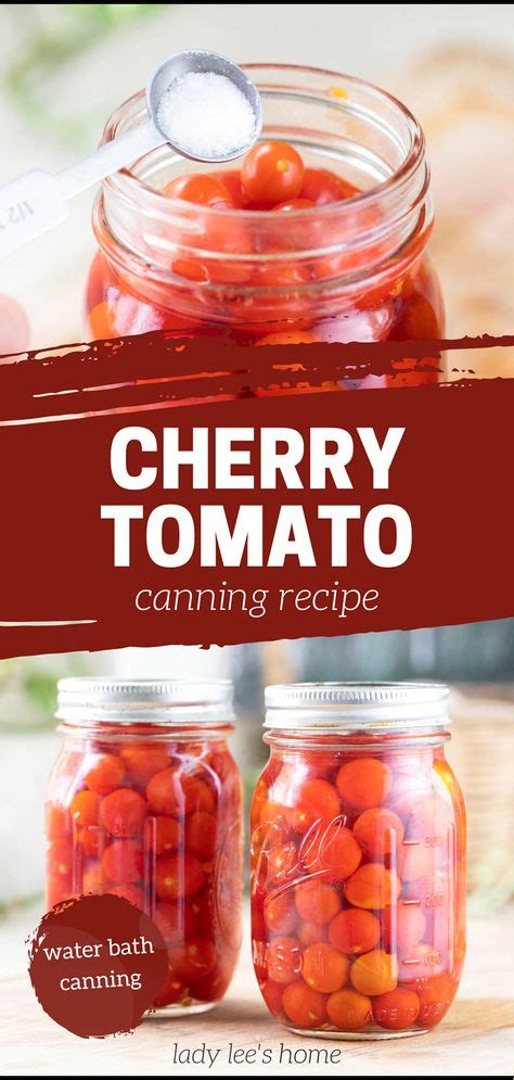 How To Can Cherry Tomatoes Fruit Preserves