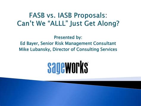 Fasb Vs Iasb Proposals Cant We Alll Just Get Along Pdf