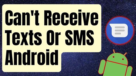 Solved Android Cant Receive Texts Or Sms [updated 2024] Youtube