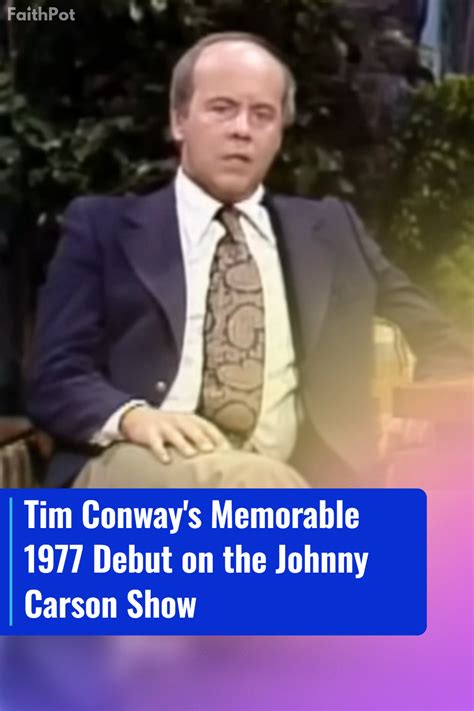 Tim Conway S Memorable 1977 Debut On The Johnny Carson Show Artofit