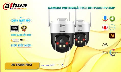 Camera Wifi Ngoài Trời Dh P3ae Pv Giá Rẻ Lắp Đặt Camera Quận 6