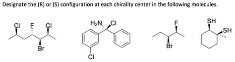 Solved Designate The R Or S Configuration At Each Chegg Com