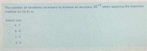 Solved The Number Of Iterations Necessary To Achieve An