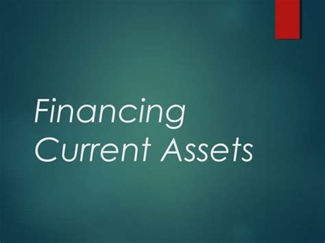 Financing Current Asset Ppt