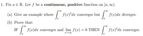 solved 1 fix a e r let f be a continuous positive