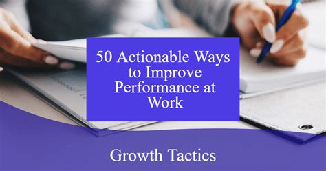 50 Positive Ways To Improve Work Performance And Growth