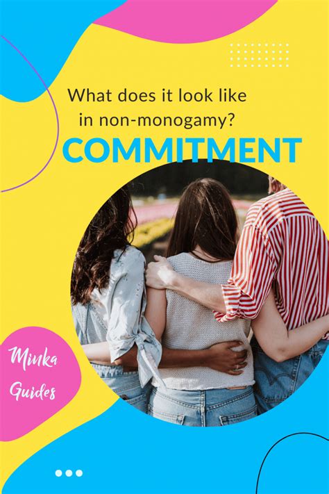 What Does Commitment Mean In Non Monogamy Minka Guides
