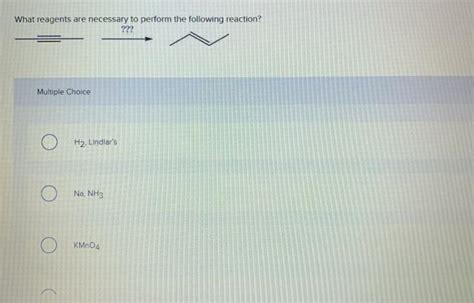 Solved What reagents are necessary to perform the following | Chegg.com