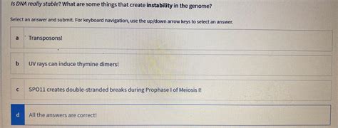 Solved Is DNA Really Stable What Are Some Things That Chegg Com