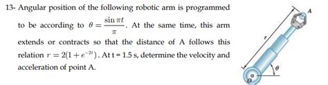 Solved Angular Position Of The Following Robotic Arm Chegg
