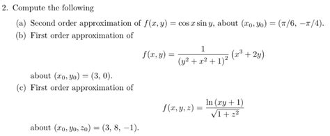Solved Compute The Following A Second Order Approximation