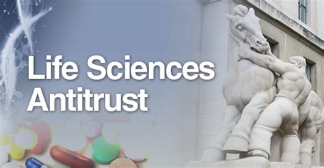 Overview Life Sciences Antitrust