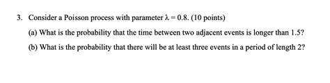 Solved Consider a Poisson process with parameter λ Chegg