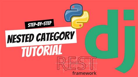 Nested Categories In Django Rest Framework Drf Api Best Practices Broklymaster Youtube