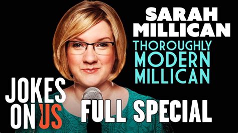 Sarah Millican Thoroughly Modern Millican 2012 Full Show Jokes On Us Youtube