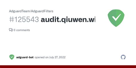 Audit Qiuwen Wiki Issue AdguardTeam AdguardFilters GitHub