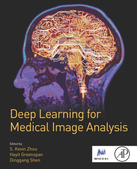 Deep Learning For Medical Image Analysis By S Kevin Zhou Ebook