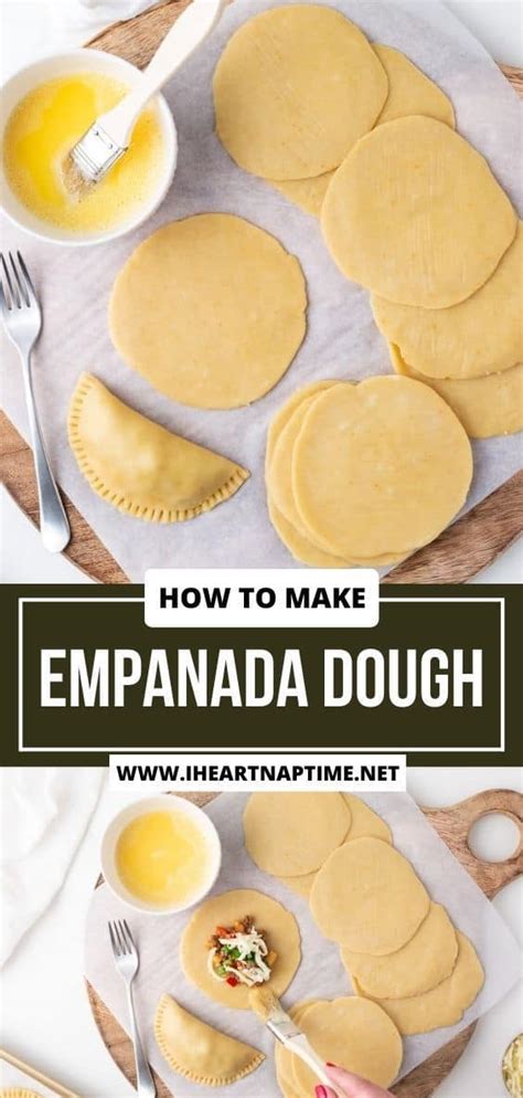 Easy Flaky Empanada Dough No Chill I Heart Naptime