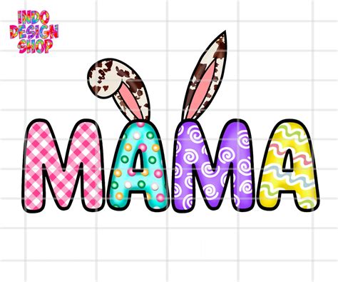Easter Mama Png Easter Mama Shirt Png Sublimation File Etsy