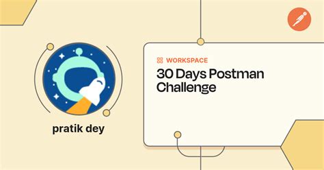 30 Days Postman Challenge Postman Api Network
