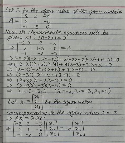 Find The Eigen Value And Eigen Vector Of The Matrix A 2 2 3 2 1 6 1 2 0 Brainly In