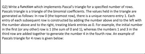 Solved Q2 Write A Function Which Implements Pascals