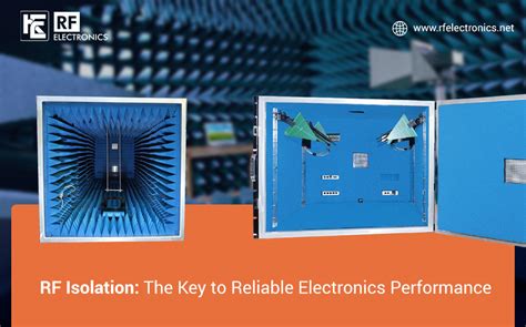 Rf Isolation The Key To Reliable Electronics Performance