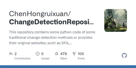 Github Chenhongruixuan Changedetectionrepository This Repository Contains Some Python Code Of