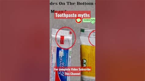Toothpaste Reality Toothpaste Color Code Toothpaste Myth