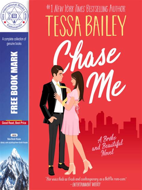 Chase Me A Broke And Beautiful Novel By Tessa Bailey Np