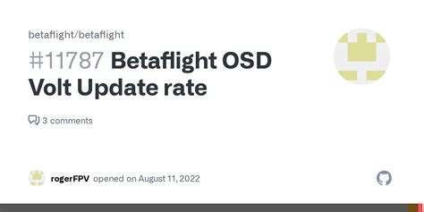 Betaflight Osd Volt Update Rate · Issue 11787 · Betaflightbetaflight