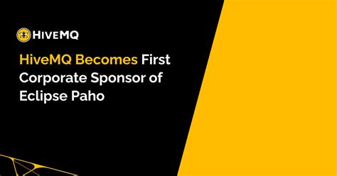 Hivemq Becomes First Corporate Sponsor Of Eclipse Paho