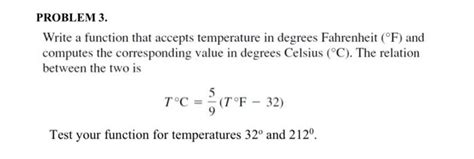 Solved PROBLEM Write A Function That Accepts Temperature Chegg