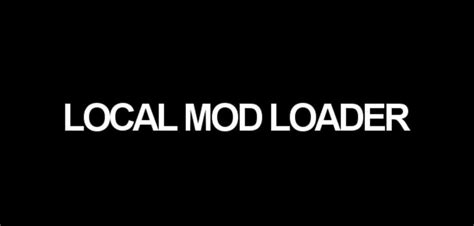 Local Mod Loader V10 Expeditions Mod