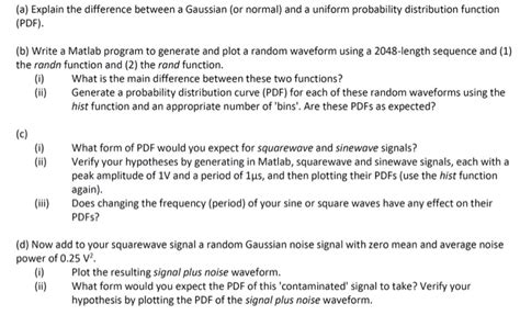 Solved A Explain The Difference Between A Gaussian Or