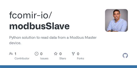 Github Fcomir Io Modbusslave Python Solution To Read Data From A Modbus Master Device