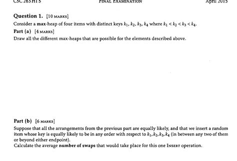 Solved Consider A Max Heap Of Four Items With Distinct Keys