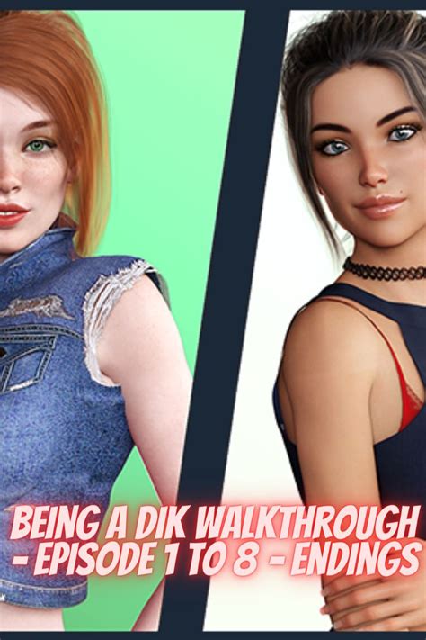 Being A Dik Walkthrough Episode To Endings Improve Improve Yourself Performance