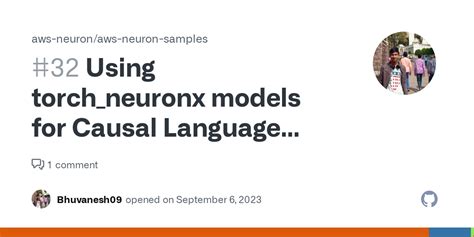 using torch neuronx models for causal language models · issue 32 · aws