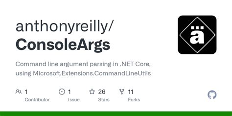 Github Anthonyreilly Consoleargs Command Line Argument Parsing In Net Core Using Microsoft