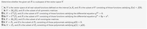 Solved Determine Whether The Given Set S ﻿is A Subspace Of