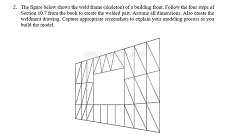 2 The Figure Below Shows The Weld Frame Skeleton